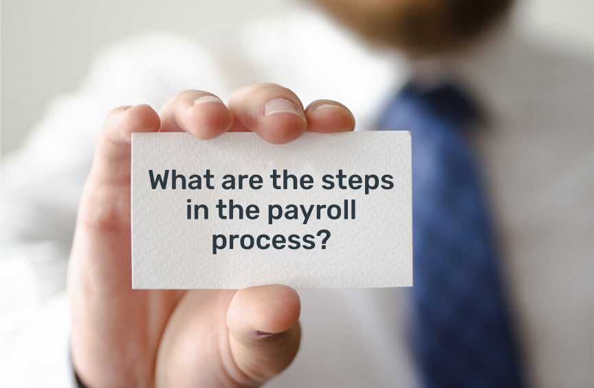 Payroll Process Steps: Ensuring Smooth Operations